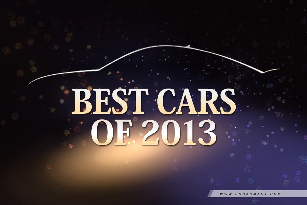 The cars we have grown to love in 2013 - Sgcarmart