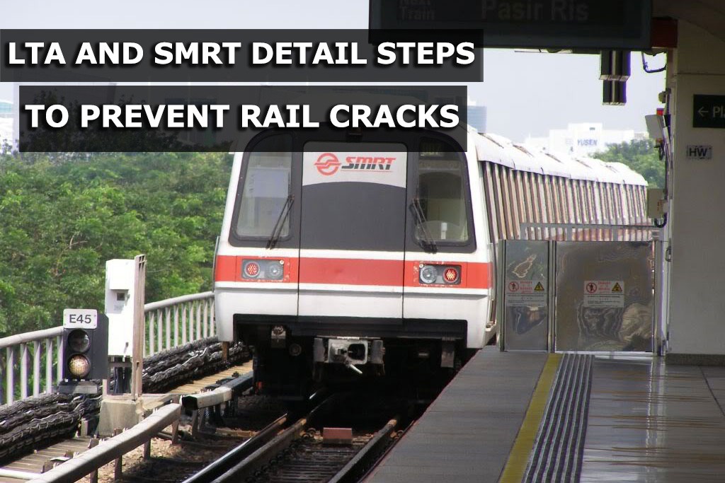 LTA and SMRT detail steps to prevent rail cracks - Sgcarmart