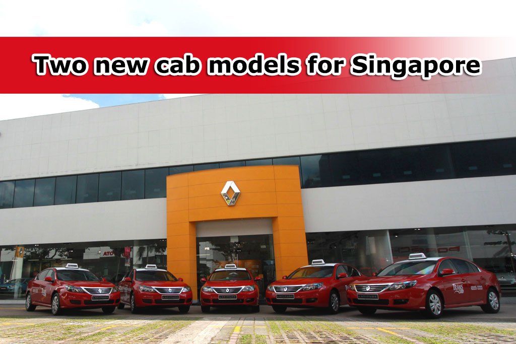 Two new cab models for Singapore - Sgcarmart