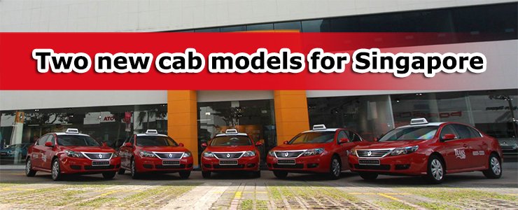 Two new cab models for Singapore