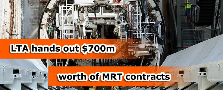 LTA hands out $700m worth of MRT contracts