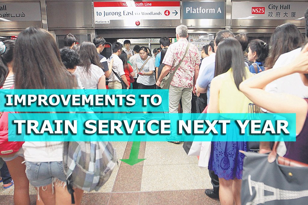 Better train service next year after LTA completes review - Sgcarmart