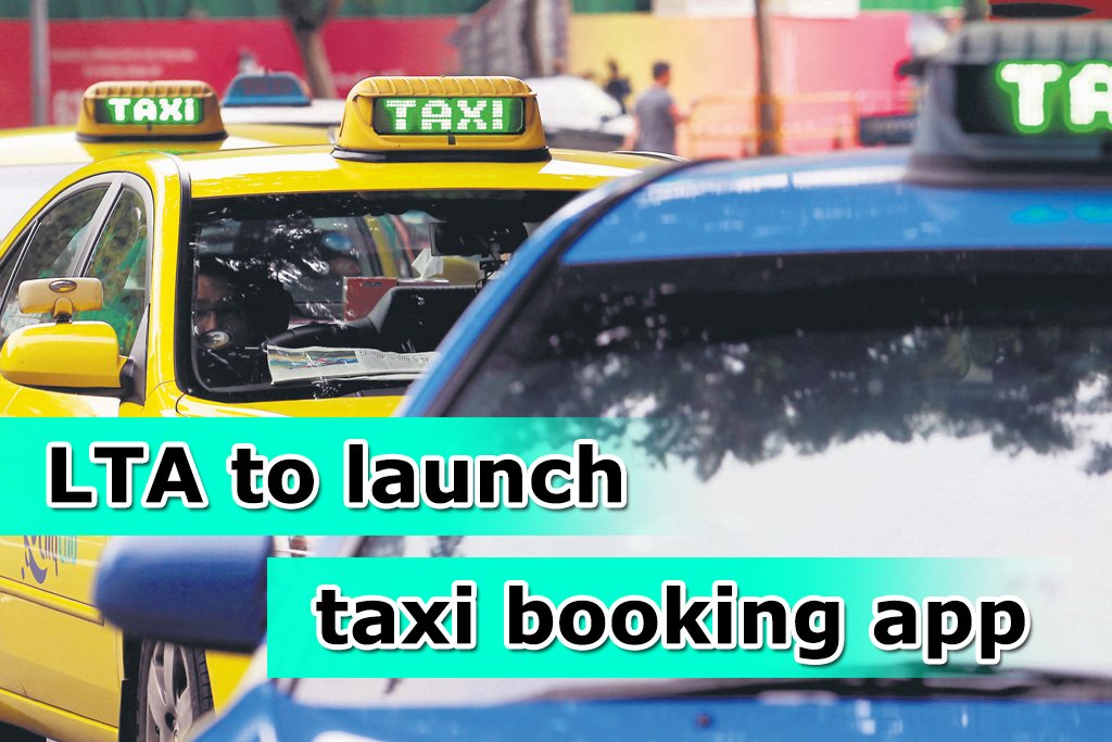 LTA to launch taxi booking app in mid-December - Sgcarmart