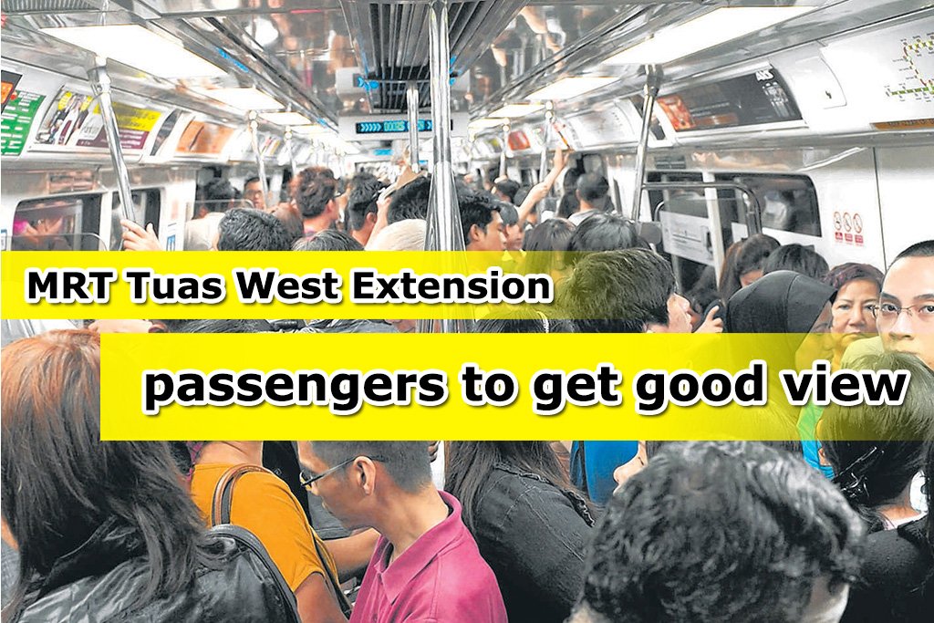 MRT Tuas West Extension commuters to get good view due to height of viaduct