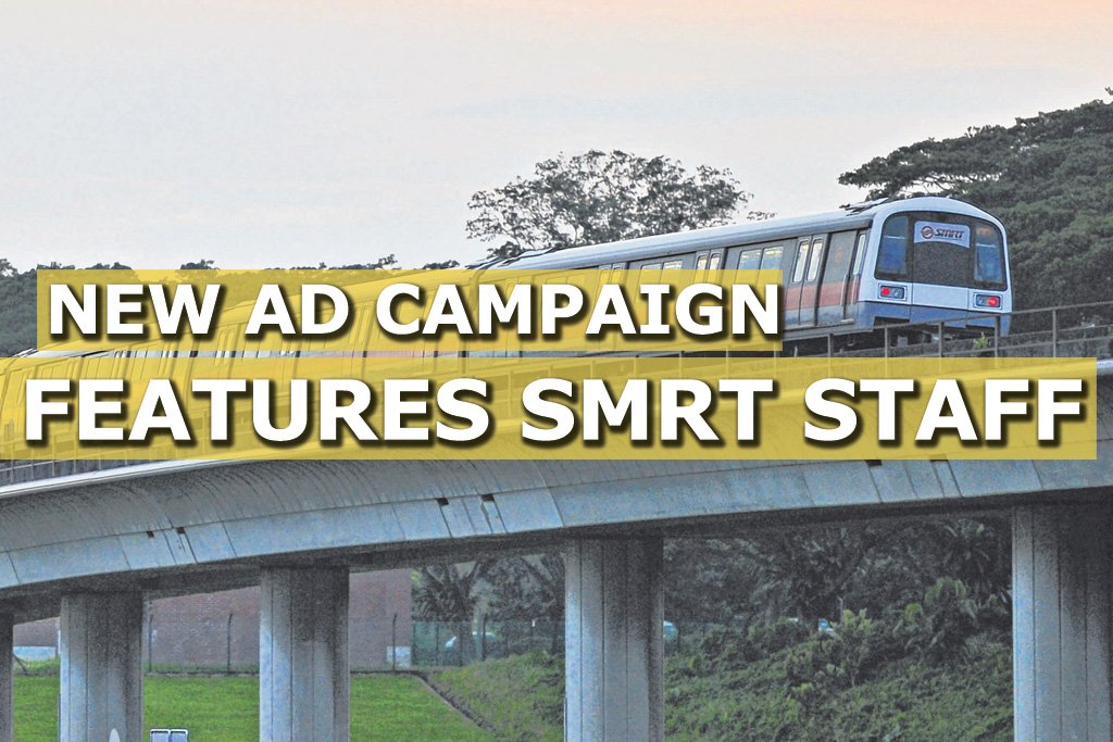 New advertising campaign by SMRT features rail maintenance and ...