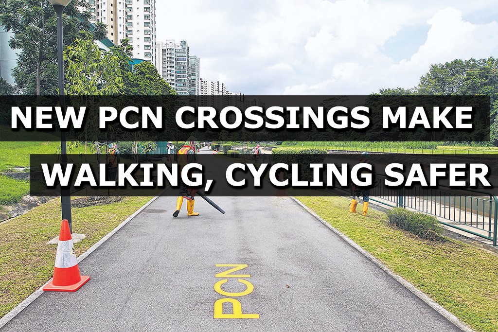 New PCN crossings to make cycling, walking safer - Sgcarmart