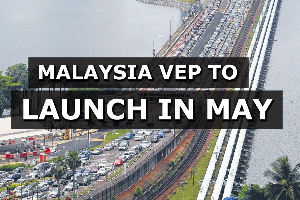 Malaysia Vehicle Entry Permit to be launched in May - Sgcarmart