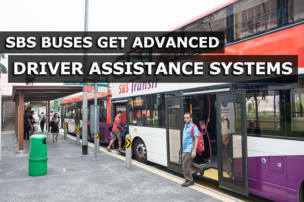 SBS buses get advanced driver assistance systems - Sgcarmart