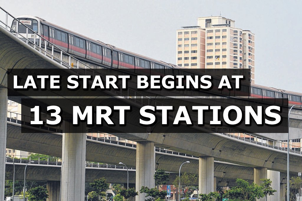 Late start begins at 13 MRT stations - Sgcarmart