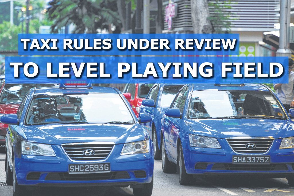 Taxi rules under review to level playing field - Sgcarmart