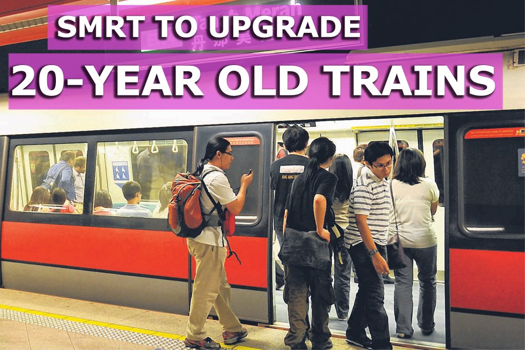 SMRT's 20-year old trains to be upgraded to boost reliability - Sgcarmart