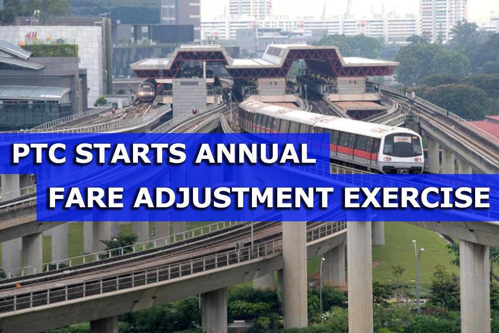 PTC starts annual fare adjustment exercise - Sgcarmart