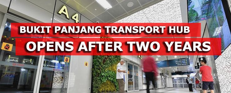 Bukit Panjang transport hub opens after two-year delay