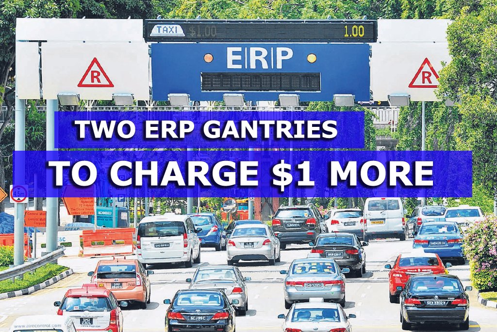 ERP rates to increase by $1 at two gantries from 6th November