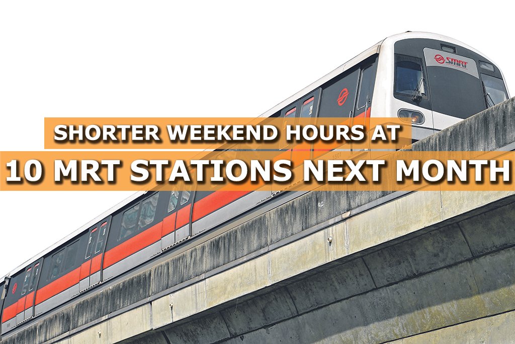 Shorter weekend hours at 10 MRT stations next month - Sgcarmart