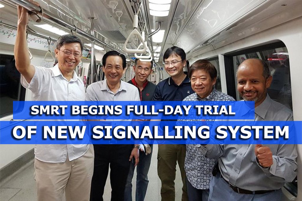SMRT begins full-day trial of new train signalling system - Sgcarmart