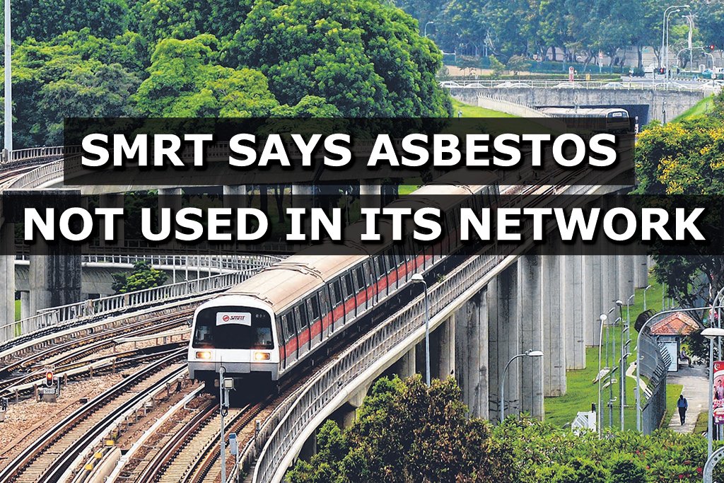 SMRT says asbestos not used in its network - Sgcarmart