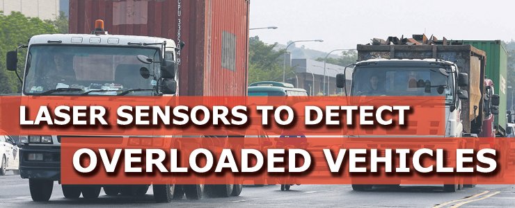 Laser sensors to detect overloaded vehicles