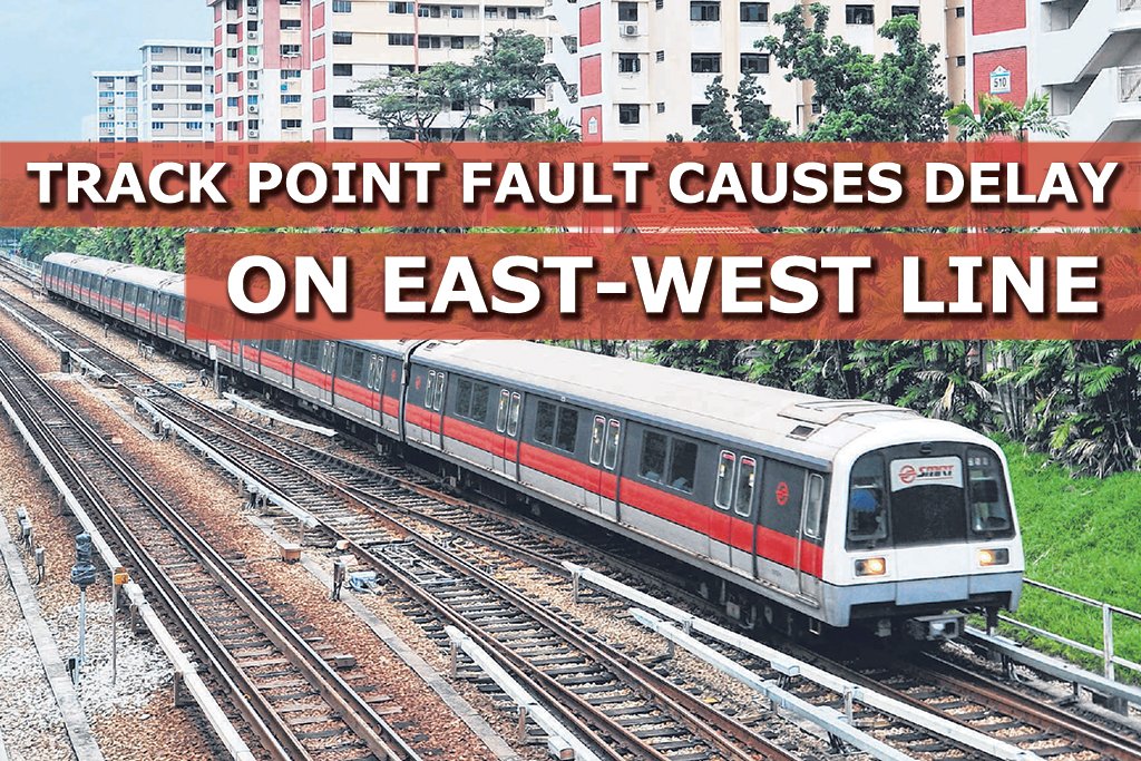 East-West Line hit by delay due to track point fault at Clementi
