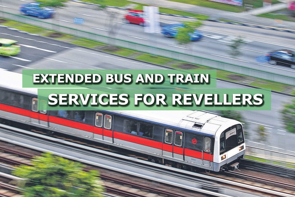 Extended bus, train services for revellers - Sgcarmart