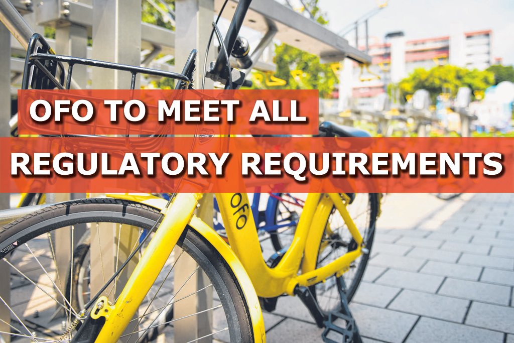 ofo to meet all regulatory requirements or face licence suspension ...