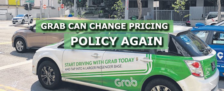 Grab now free to change its pricing policies and driver commission rates